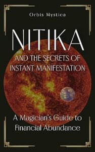 Who Is Nitika? The Forgotten Spirit of Wealth and Why Magicians Use ...