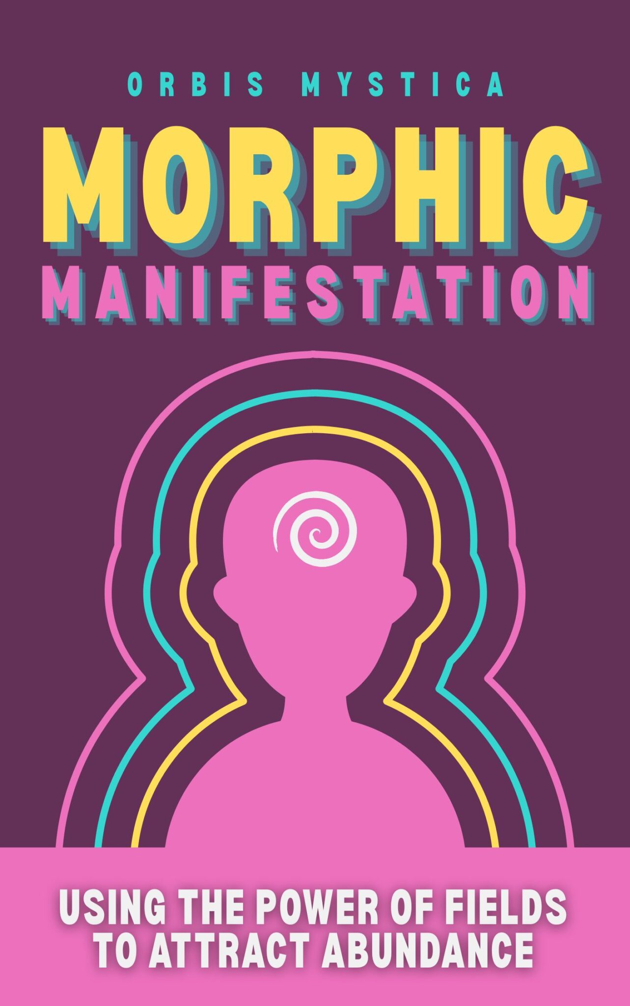 What Are Morphic Fields and Why They Matter More Than Thoughts - Athanor Publishing